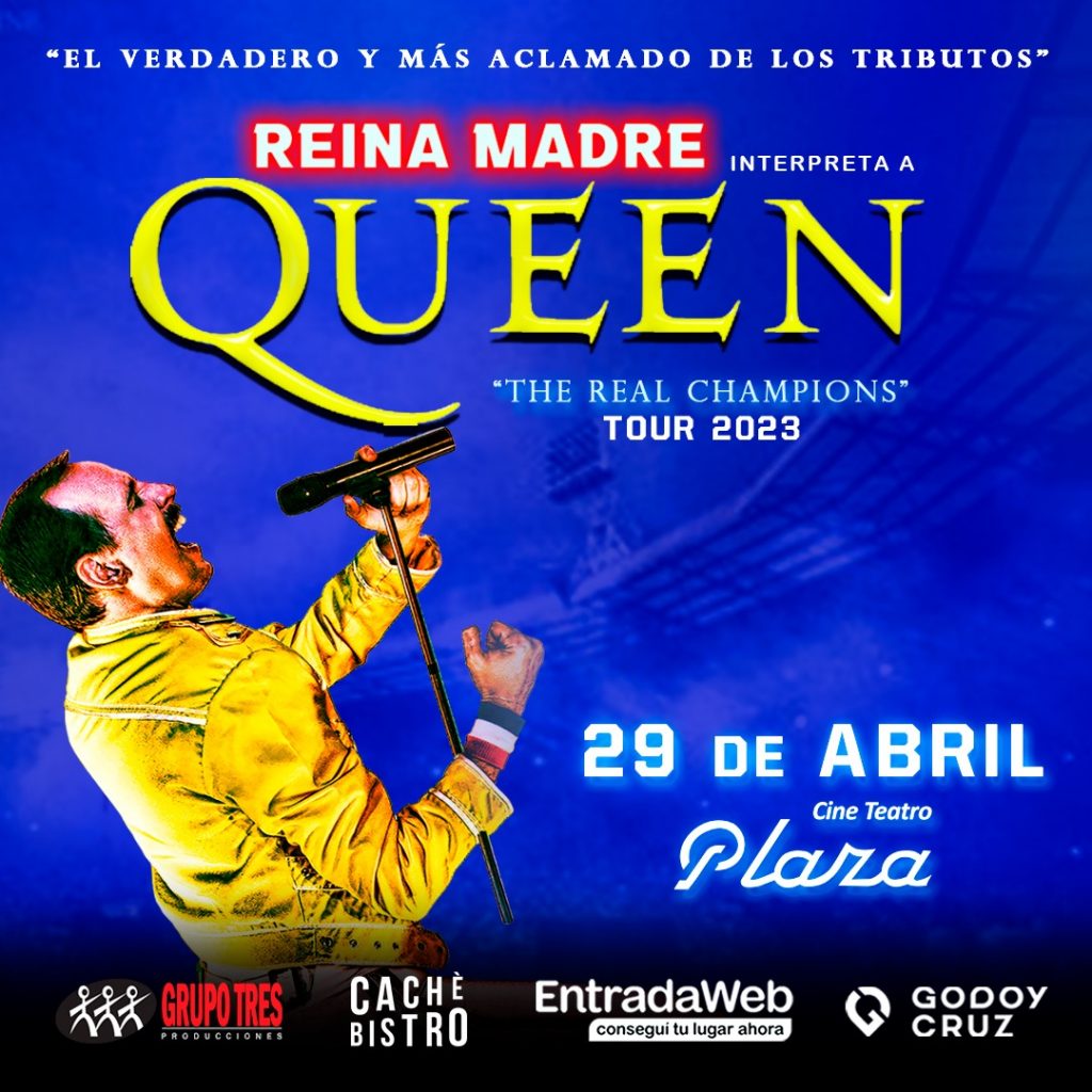 Reina Madre interpreta a Queen - Godoy Cruz